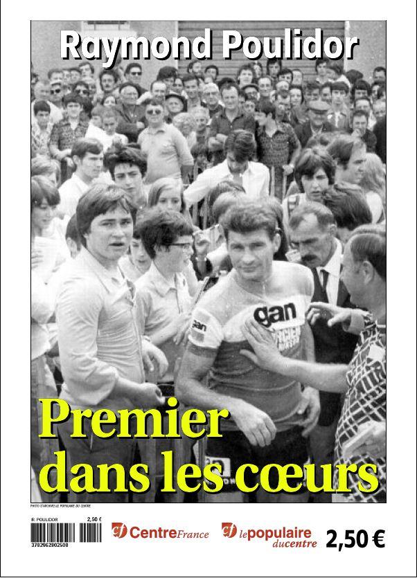 Raymond Poulidor s'offre un baroud d'honneur dans les pages de Centre ...
